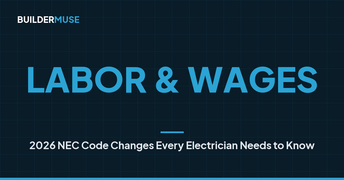 2026 NEC Code Changes Every Electrician Needs to Know | Buildermuse